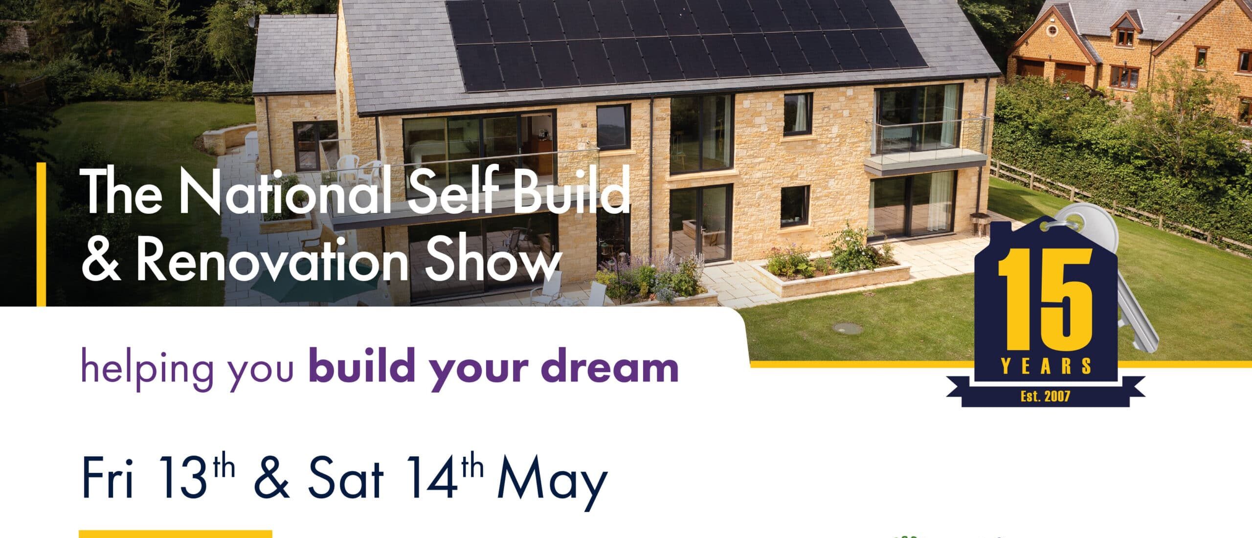 The National Self Build & Renovation Show: Fri 13th to Sat 14th May ...